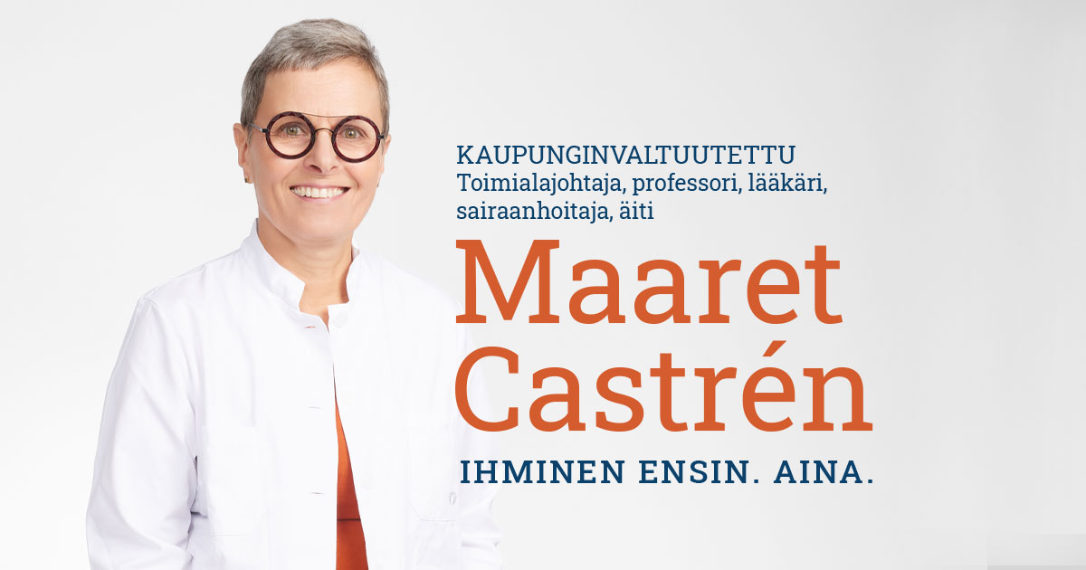 Maaret Castrén – Ihminen ensin. Aina.